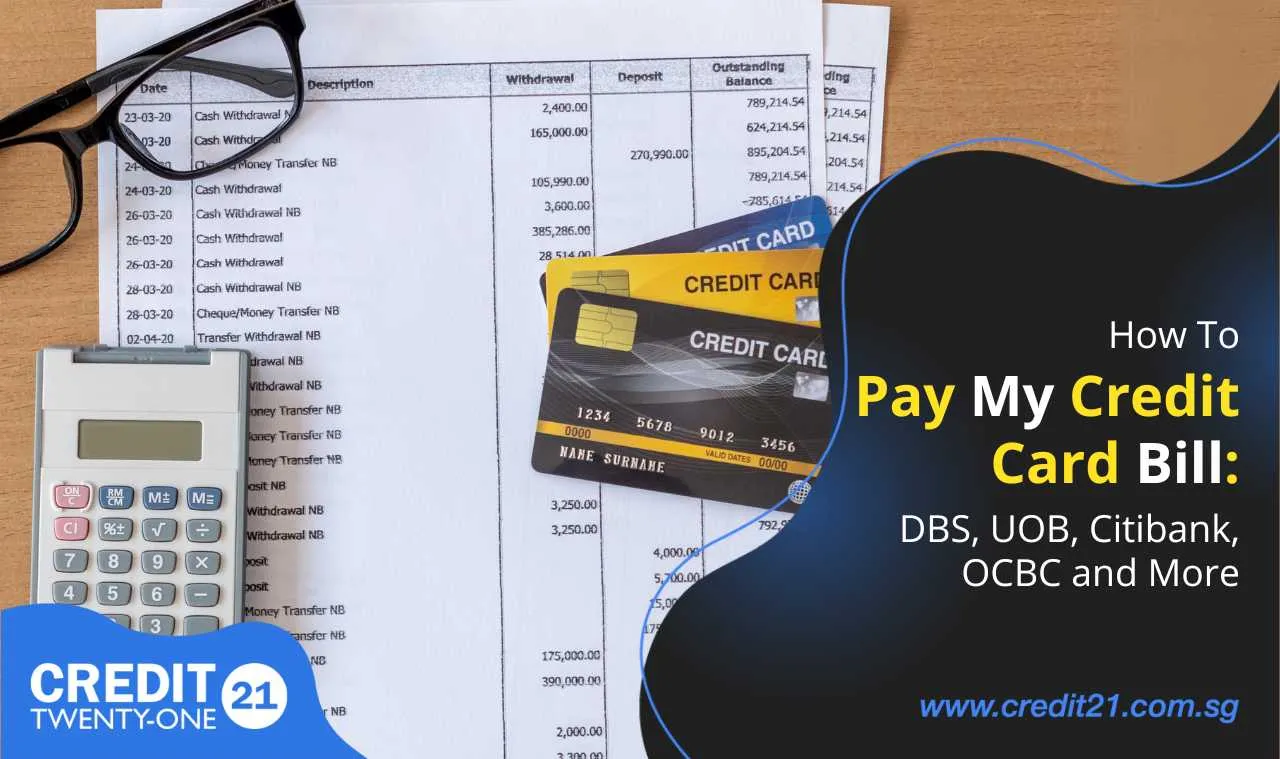 How to Pay My Credit Card Bill: DBS, UOB, Citibank, OCBC and More